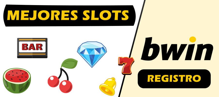 » Slots Bwin. Cuáles son las mejores y juegos con más RTP