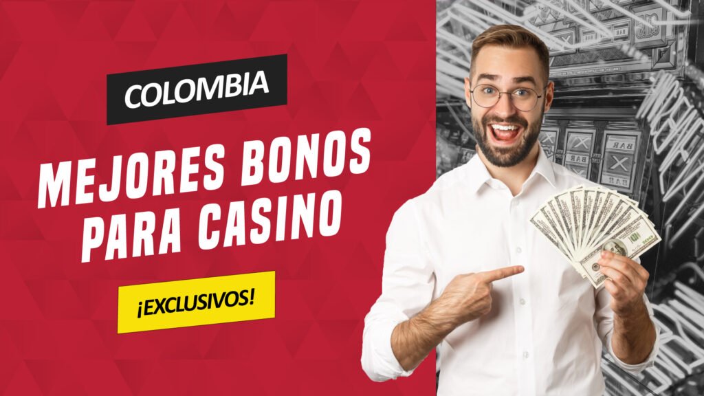 Los mejores bonos para casinos online de Colombia | Actualizado Febrero 2024